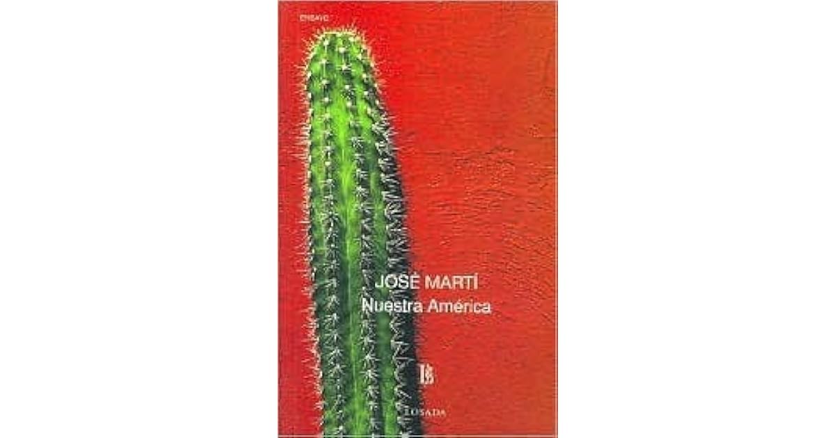 Nuestra América by José Martí
