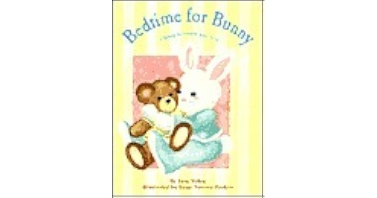 Bedtime for Bunny: A Book to Touch and Feel by Jane Yolen