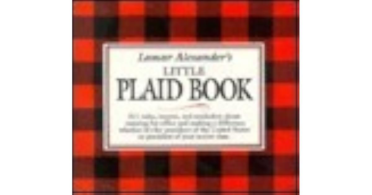 Lamar Alexander's Little Plaid Book by Lamar Alexander