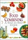 The Complete Book of Food Combining by Kathryn Marsden