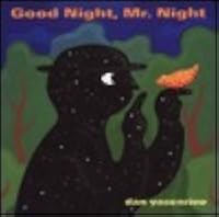 Good Night, Mr. Night by Dan Yaccarino