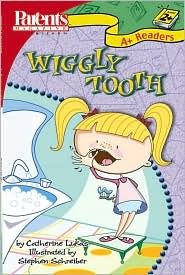 Wiggly Tooth by Catherine Lukas