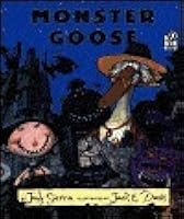 Monster Goose by Judy Sierra