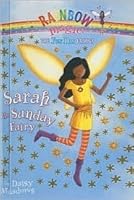 Sarah the Sunday Fairy by Daisy Meadows