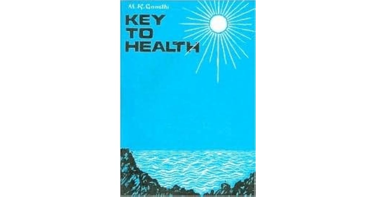 Key to Health by Mahatma Gandhi