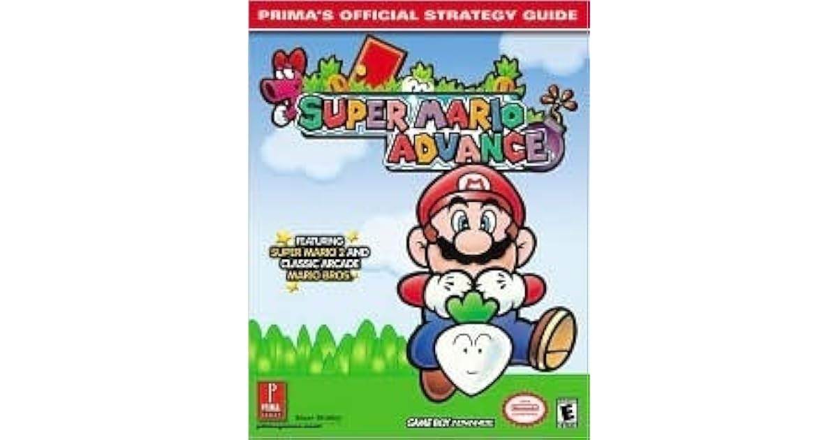 Super Mario Advance - Prima's Official Strategy Guide by Bryan Stratton