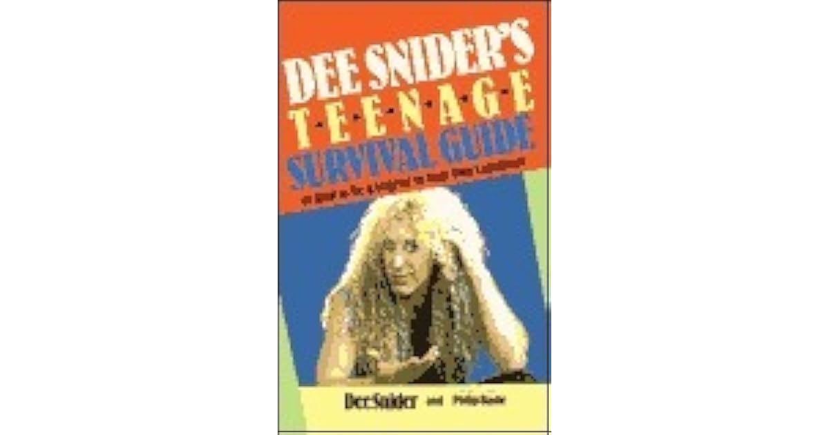 Dee Snider's Teenage Survival Guide by Dee Snider