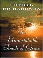 The Unmistakable Touch of Grace: How to Recognize and Respond to the ...
