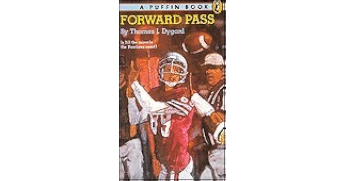 Forward Pass by Thomas J. Dygard