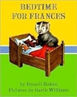Bedtime for Frances by Russell Hoban