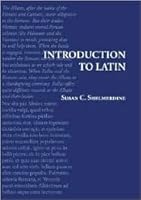 Introduction to Latin by Susan C. Shelmerdine