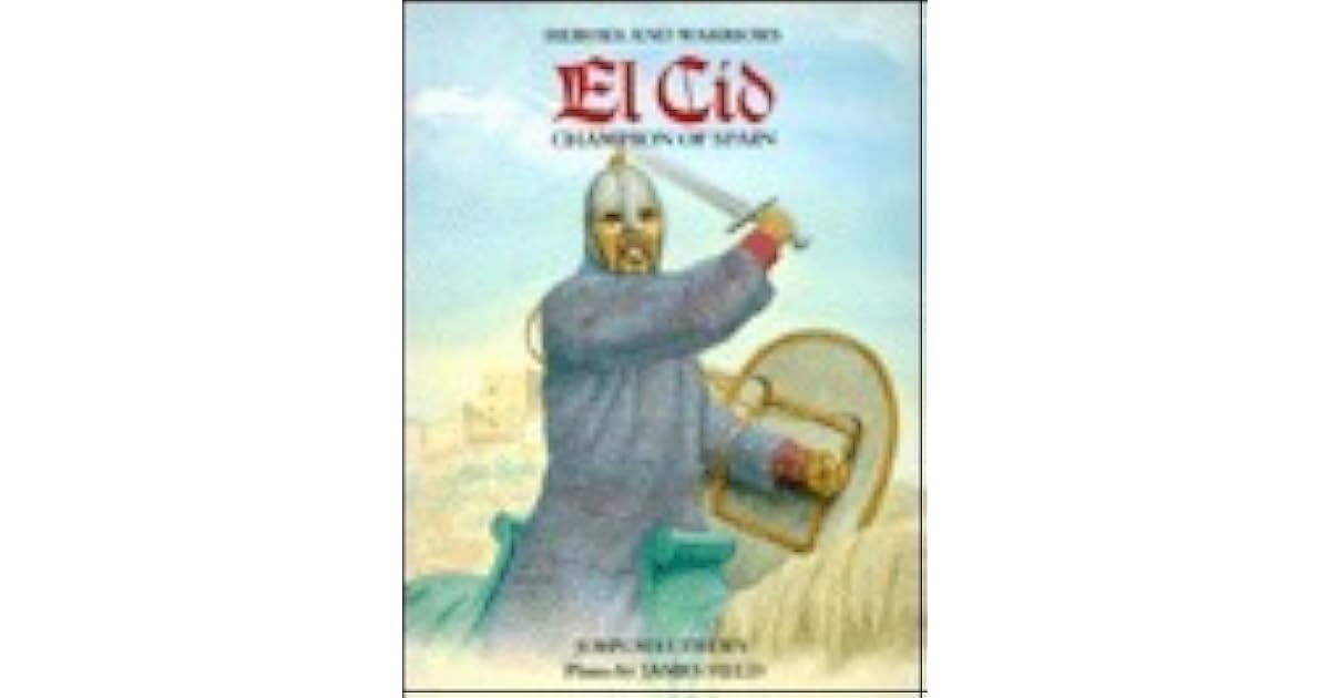 El Cid, Champion of Spain by John Matthews