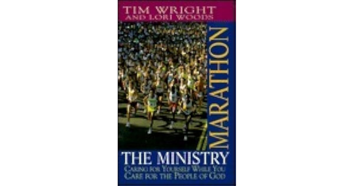 The Ministry Marathon by Tim Wright