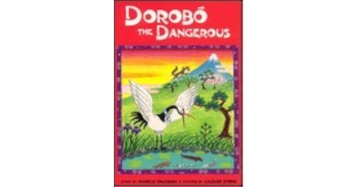 Dorobo The Dangerous by Marcia K. Vaughan