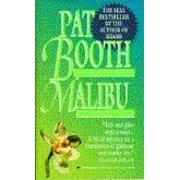 Malibu by Pat Booth — Reviews, Discussion, Bookclubs, Lists
