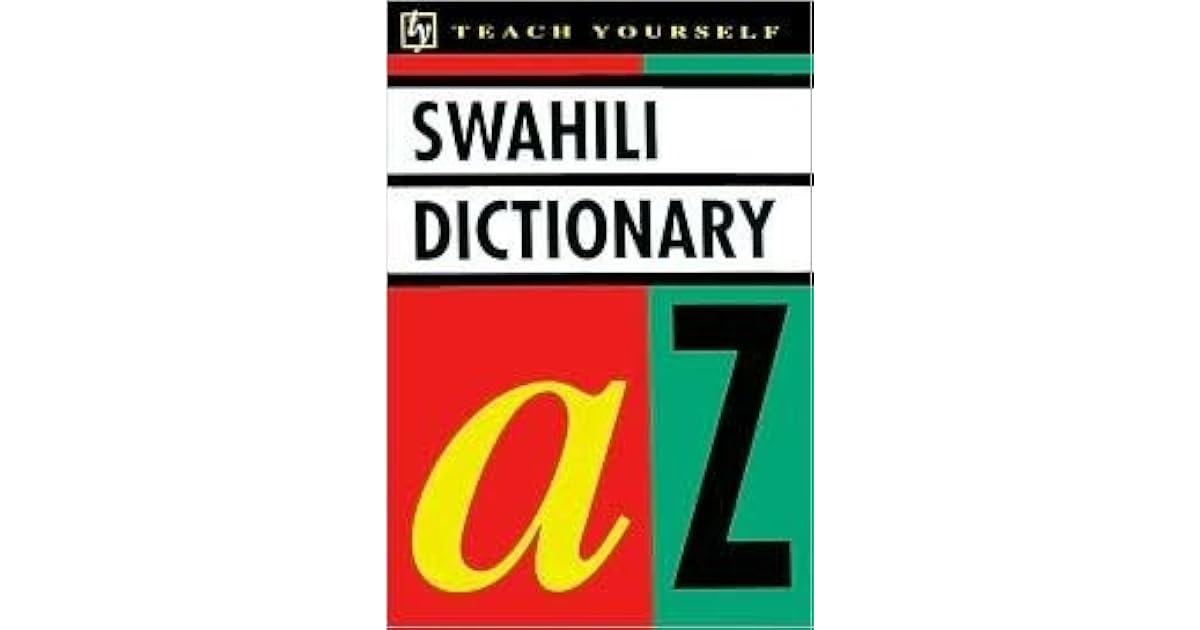 Teach Yourself Swahili Dictionary by D.V. Perrott