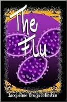 The Flu (The Flu #1) by Jacqueline Druga