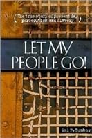 Let My People Go by Cal Bombay