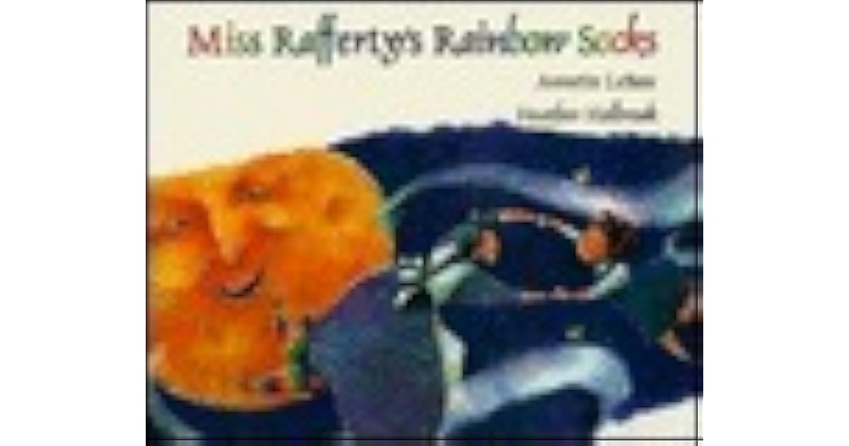 Miss Rafferty's Rainbow Socks by Annette LeBox