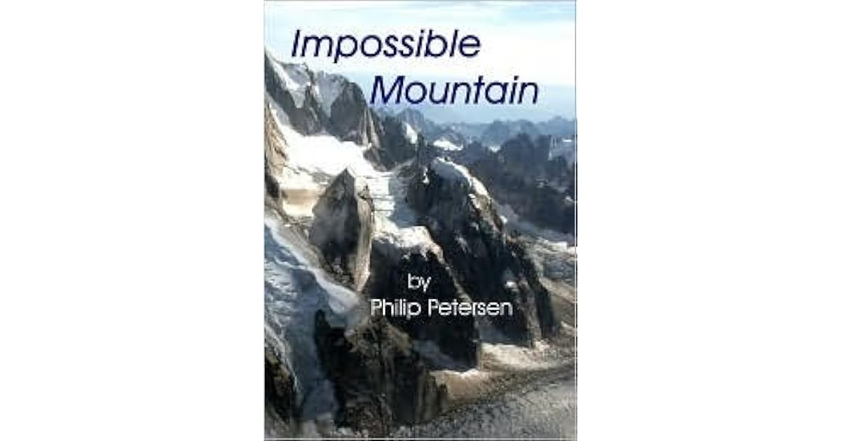 Impossible Mountain by Philip Petersen