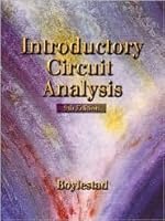 Introductory Circuit Analysis by Robert L. Boylestad
