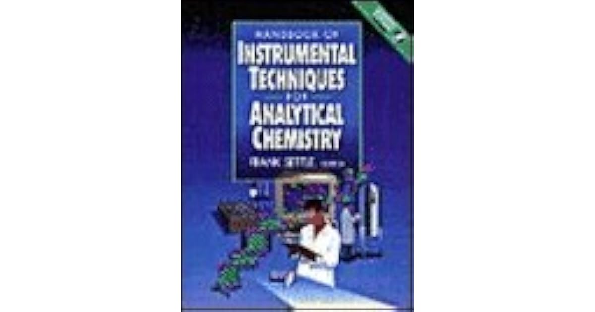 Handbook of Instrumental Techniques for Analytical Chemistry by Frank A ...