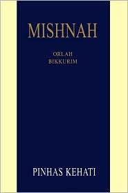 Mishna by Pinhas Kehati