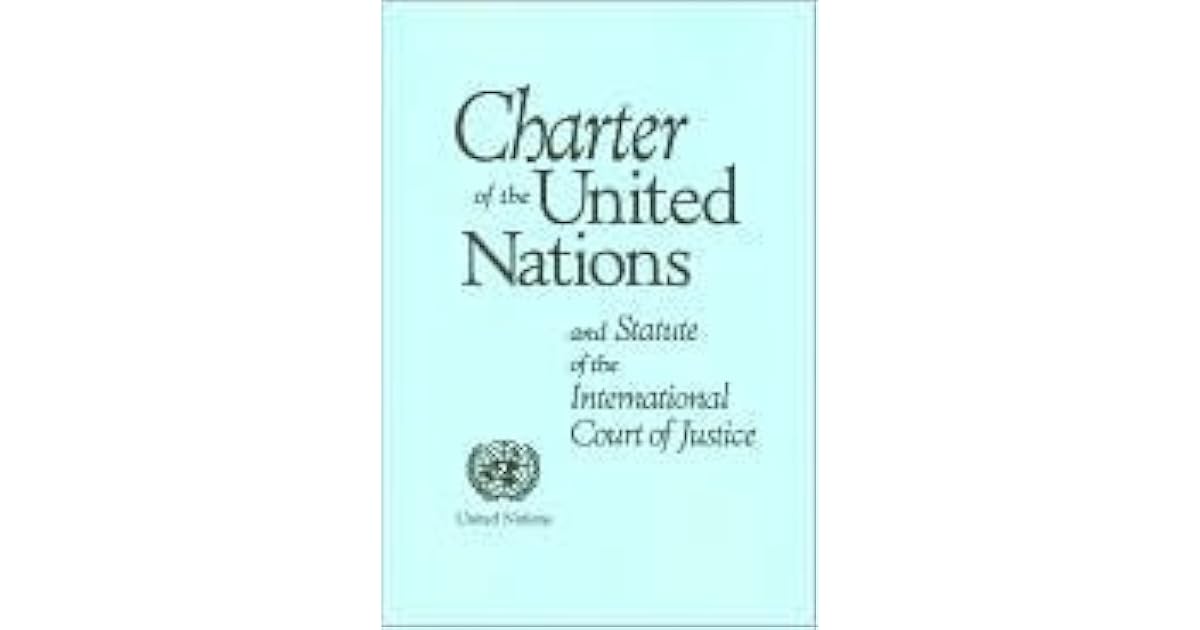 Charter of the United Nations and Statute of the International Court of ...