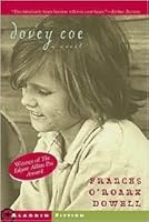 Dovey Coe by Frances O'Roark Dowell