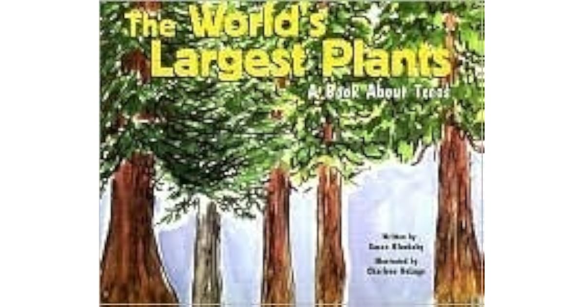 The World's Largest Plants: A Book about Trees by Susan Blackaby