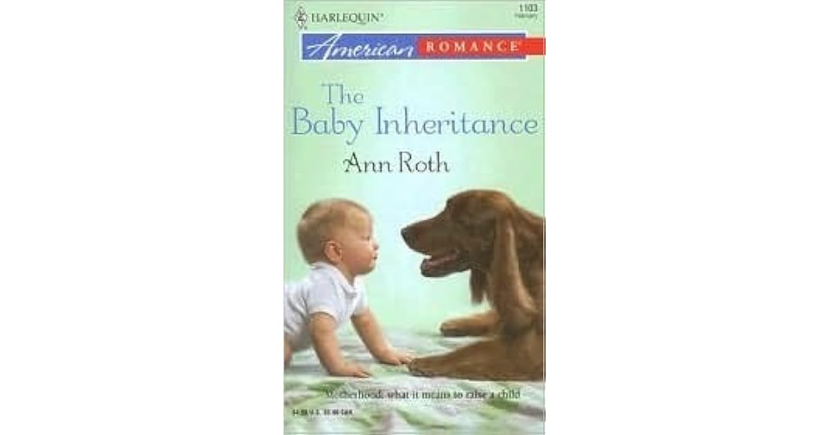 The Baby Inheritance by Ann Roth