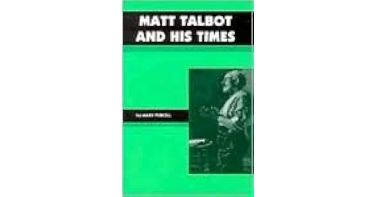 Matt Talbot and His Times by Mary Purcell