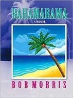 Bahamarama by Bob Morris