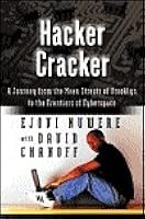 Hacker Cracker: A Journey from the Mean Streets of Brooklyn to the ...