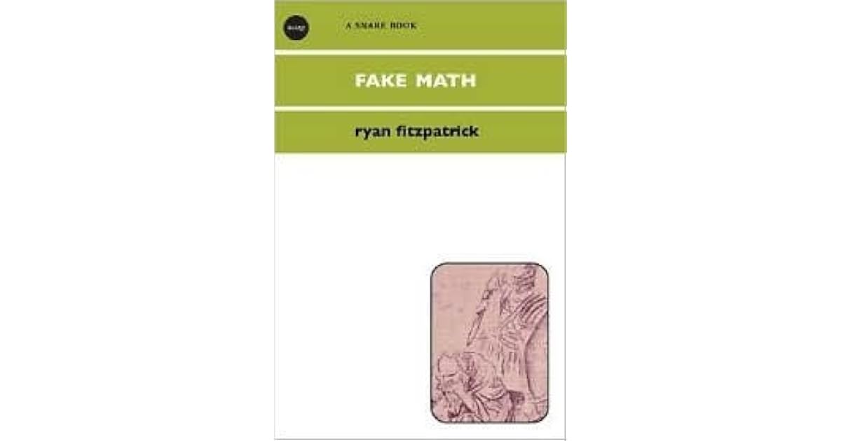 Fake Math by Ryan Fitzpatrick