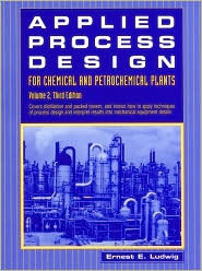 Applied Process Design for Chemical and Petrochemical Plants: Volume 2 ...