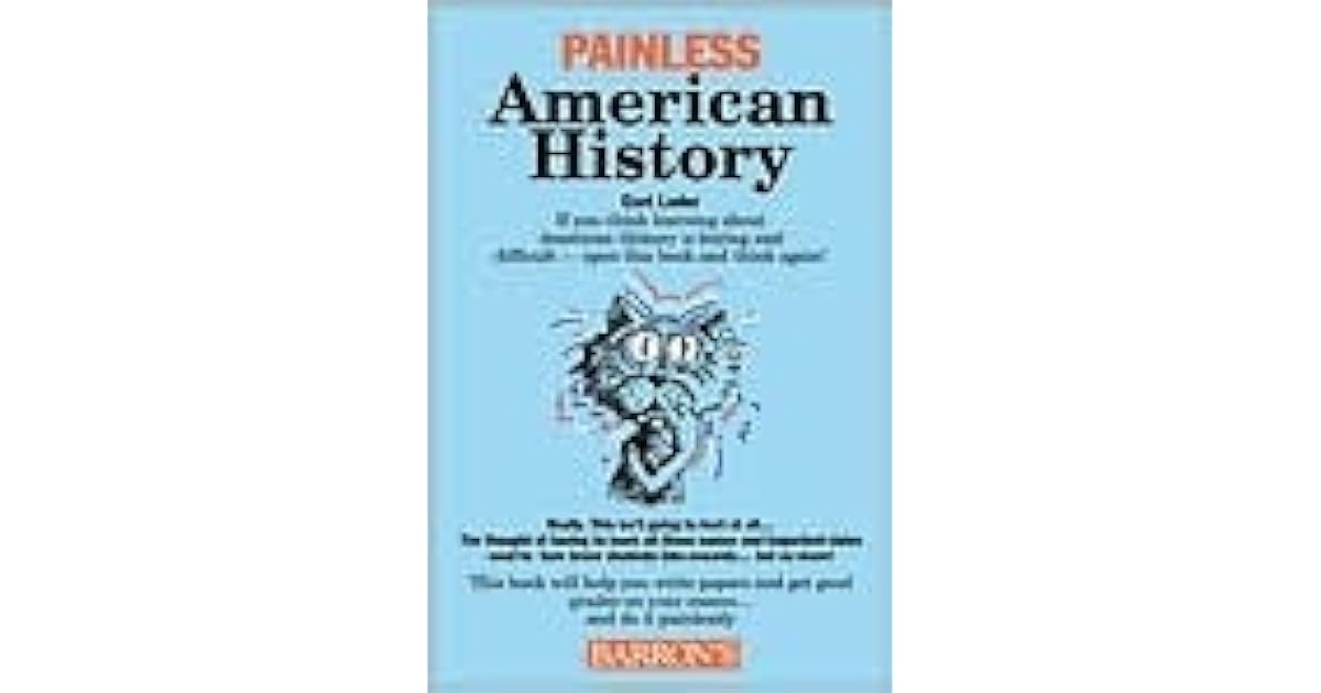 Painless American History by Curt Lader