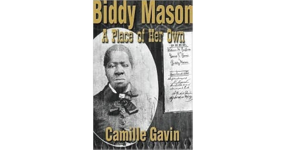 Biddy Mason: A Place of Her Own by Camille Gavin