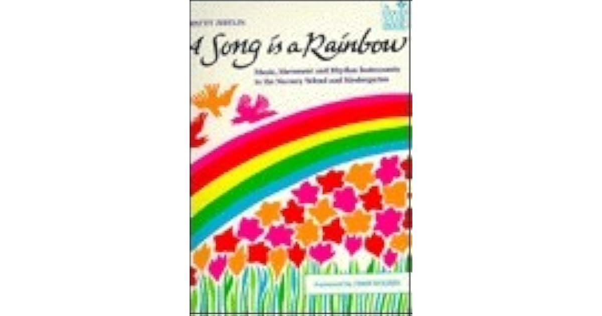 Song is a Rainbow: Music, Movement, and Rhythm Instruments in the ...
