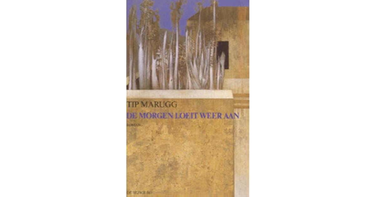 De morgen loeit weer aan by Tip Marugg