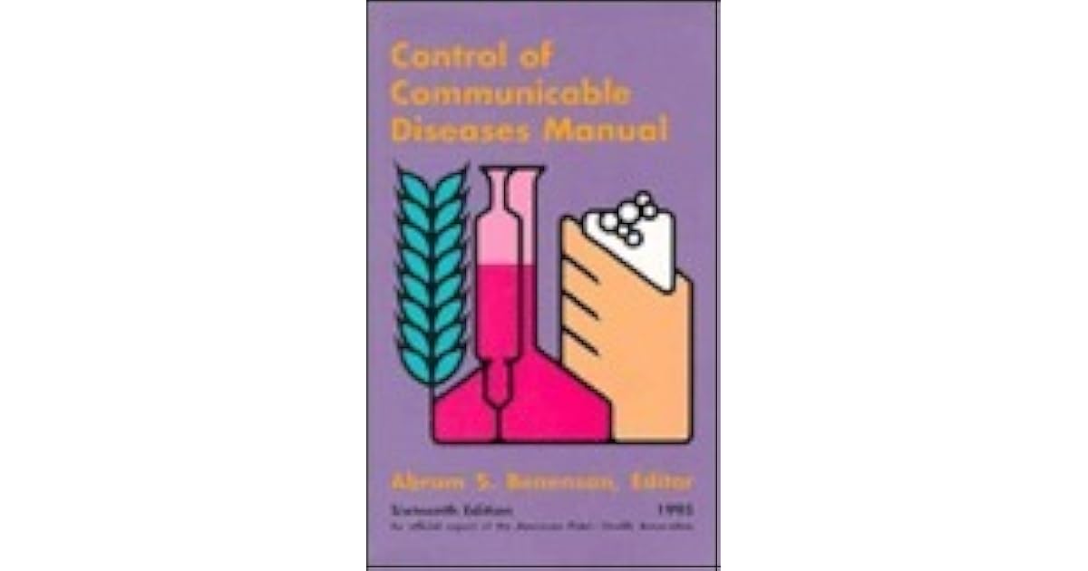 Control of communicable diseases manual: an official report of the ...