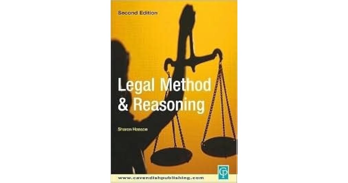 Legal Method and Reasoning by Sharon Hanson