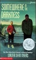 Somewhere in the Darkness by Walter Dean Myers