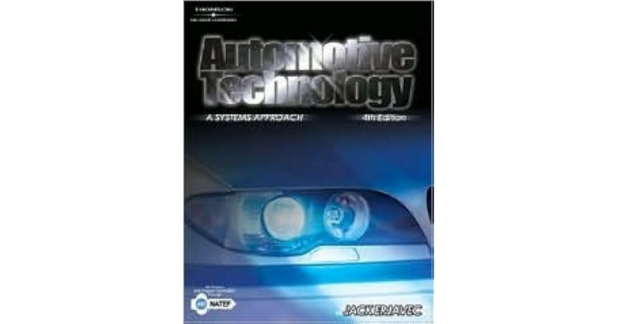 Automotive Technology: A Systems Approach by Jack Erjavec