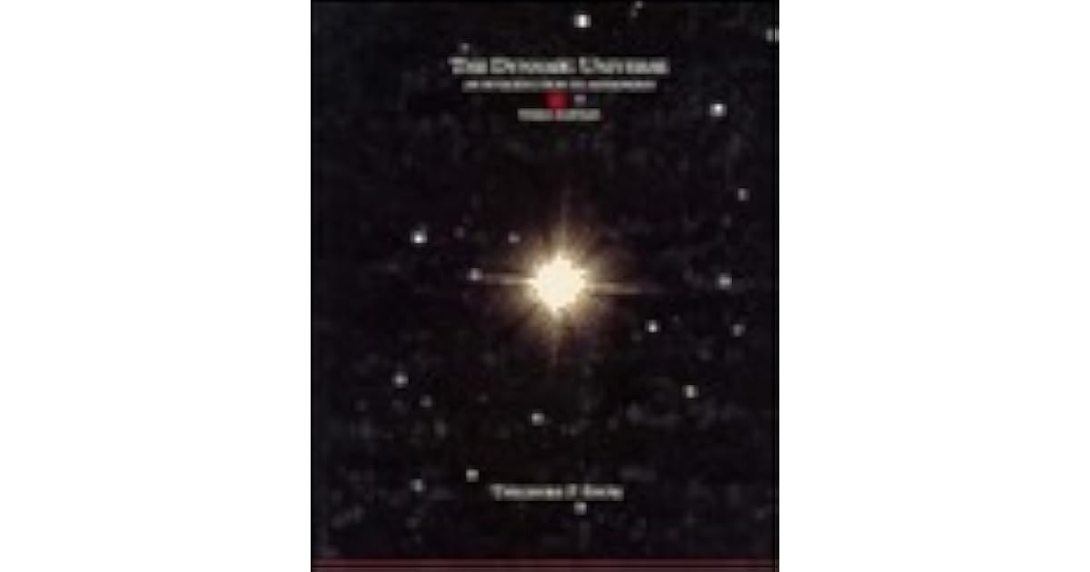 The Dynamic Universe by Theodore P. Snow