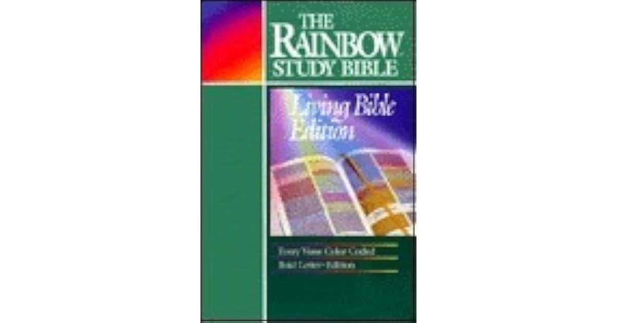 Holy Bible: Rainbow Study Bible, Living Bible Edition by Anonymous