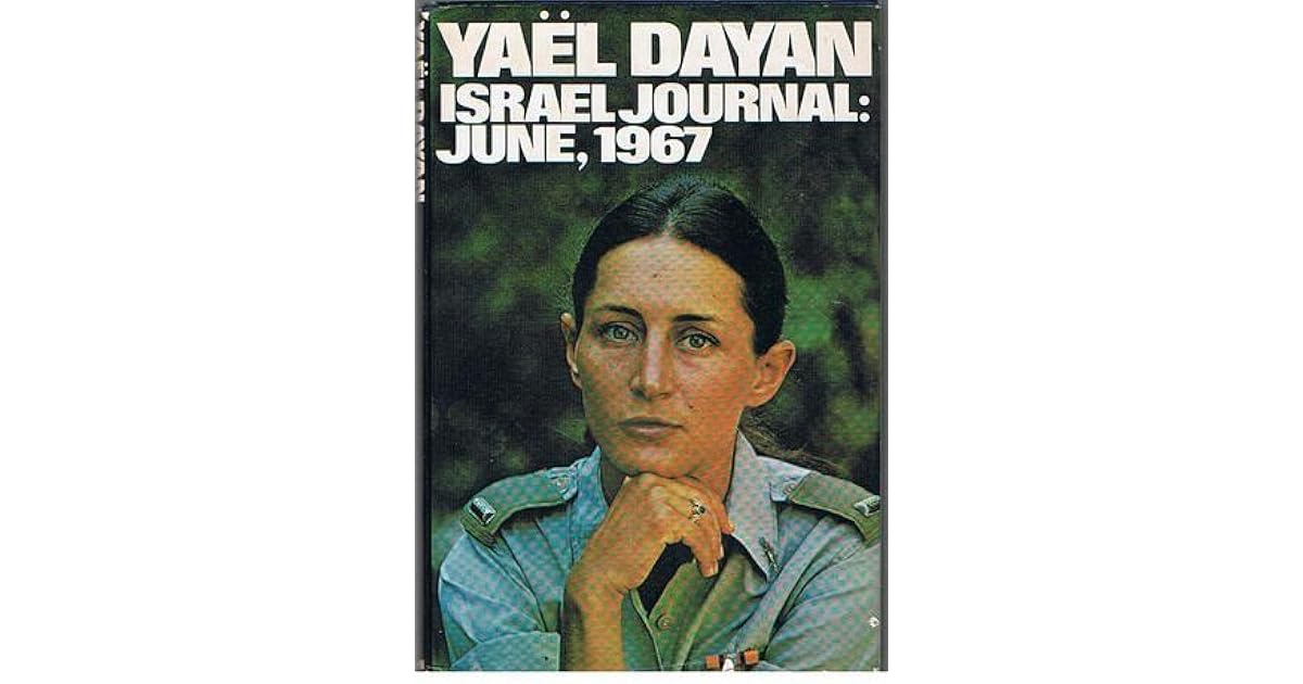 Israel Journal: June, 1967 by Yael Dayan