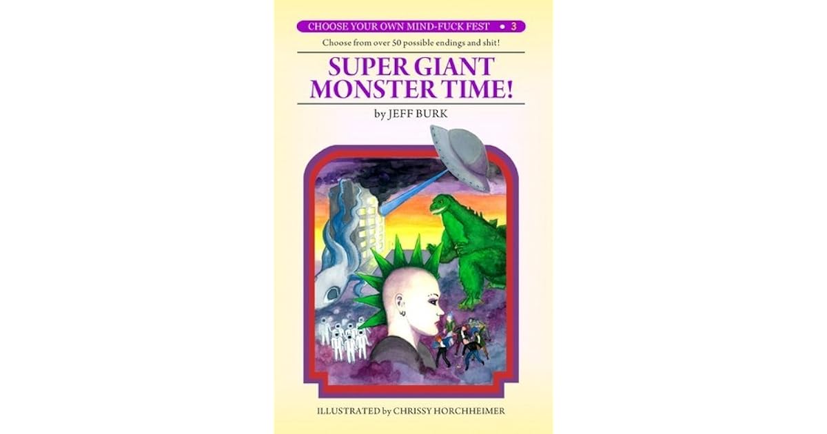 Super Giant Monster Time! by Jeff Burk