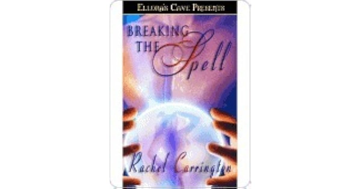 Breaking the Spell (Hot Magic, #3) by Rachel Carrington