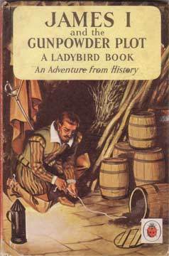James I and the Gunpowder Plot by L. Du Garde Peach